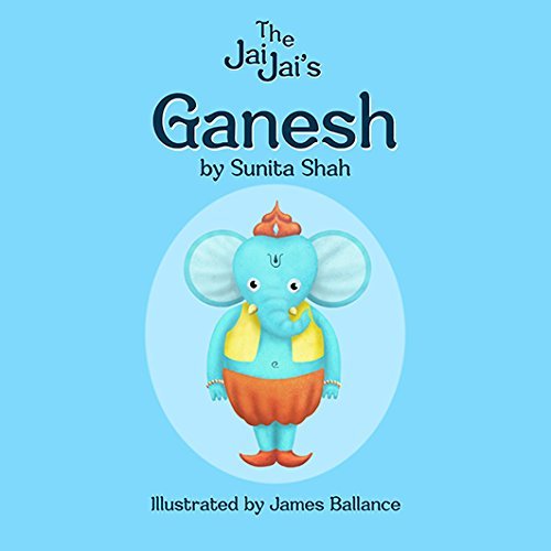 Ganesh (The Jai Jais) by Sunita Shah | Goodreads