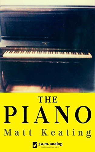 The Piano by Matt Keating | Goodreads
