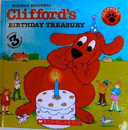 Clifford's Birthday Treasury (Includes Birthday Treasury, the Big Red ...