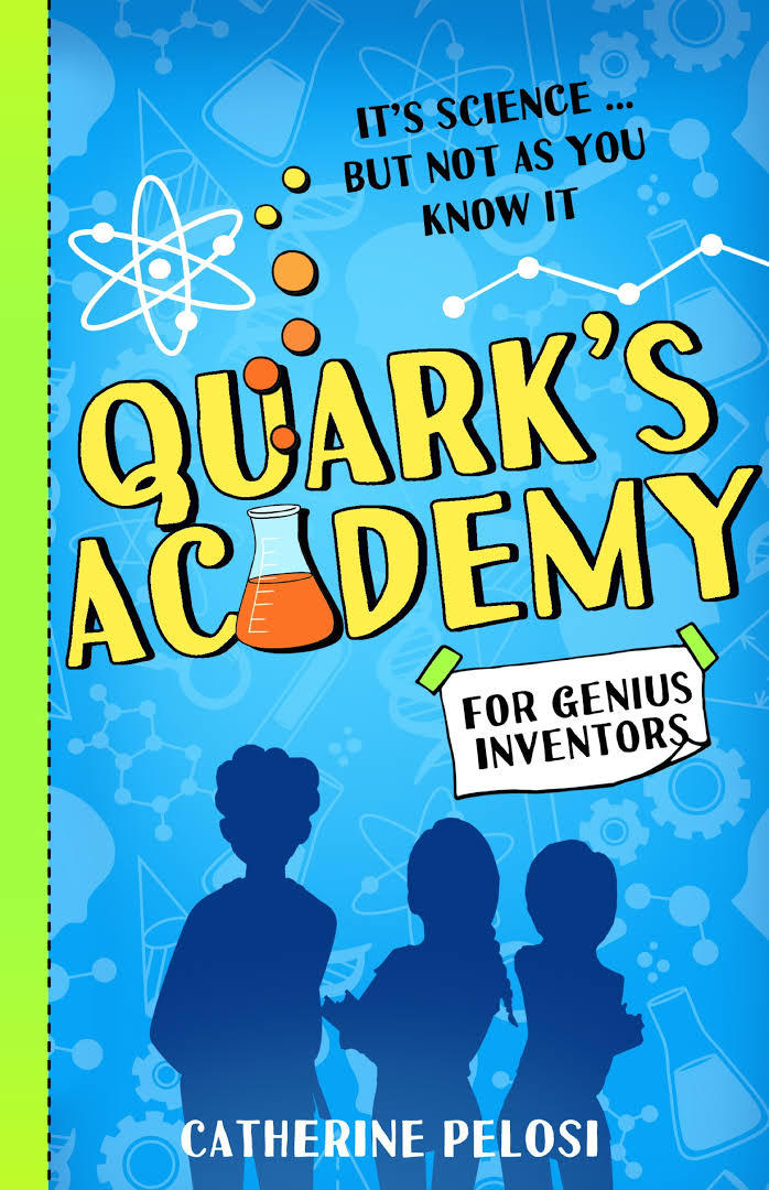 Quark's Academy by Catherine Pelosi | Goodreads