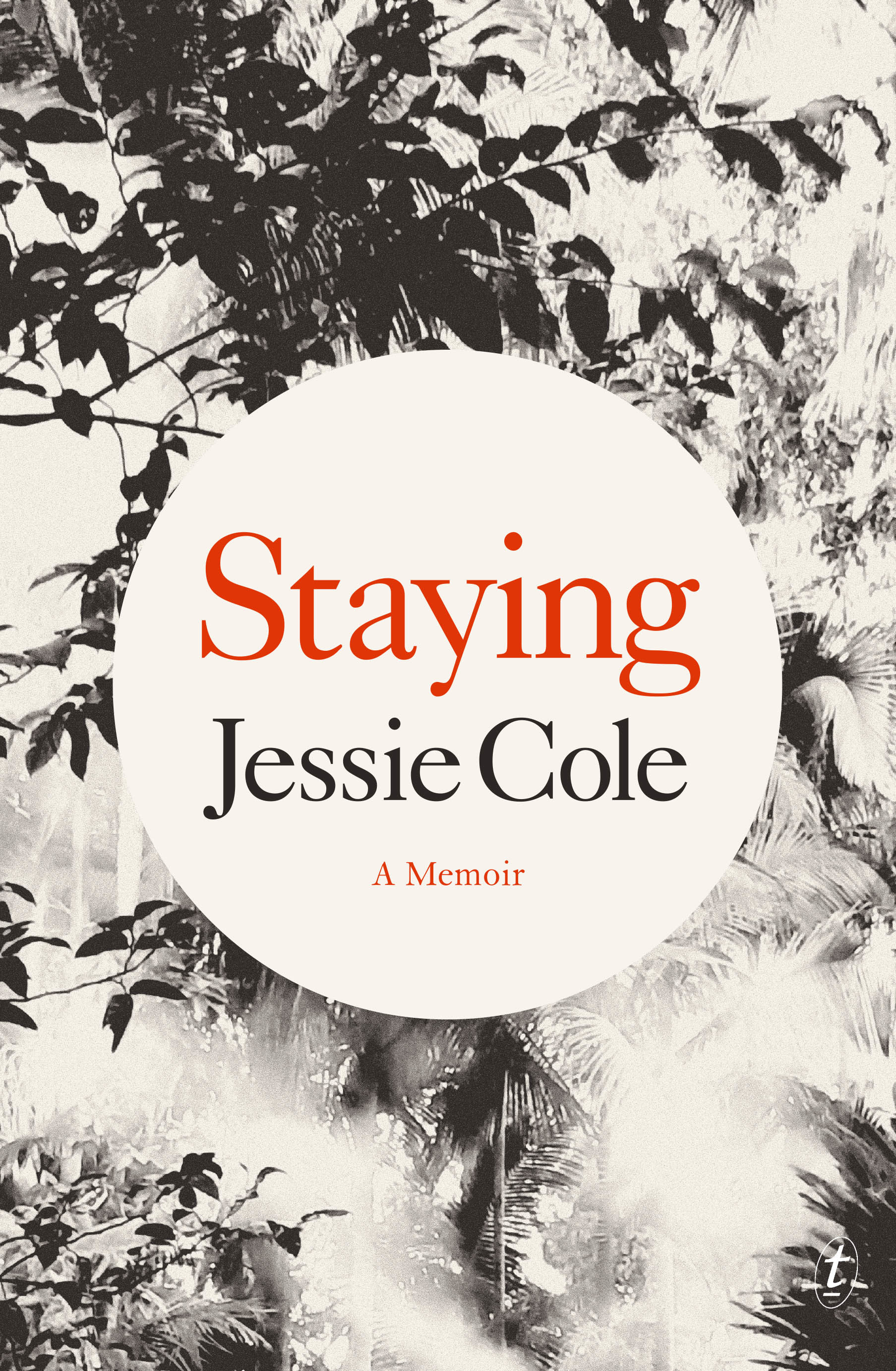 Staying: A Memoir by Jessie Cole | Goodreads