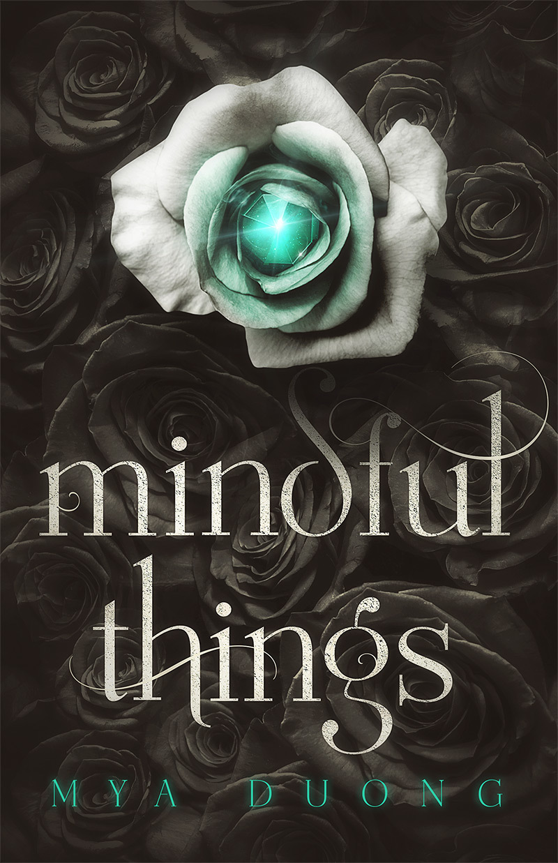 Mindful Things (A Mindful Things Series) by Mya Duong | Goodreads