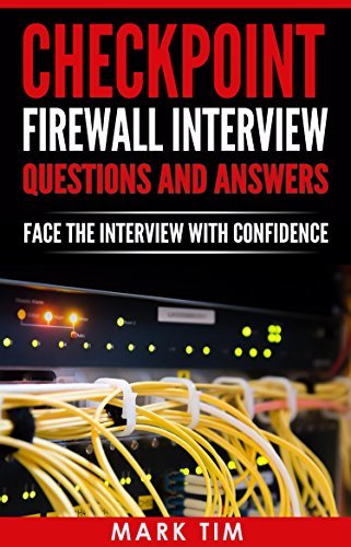 CHECKPOINT FIREWALL : Checkpoint Firewall Interview Questions And Answers : Face The Interview ...