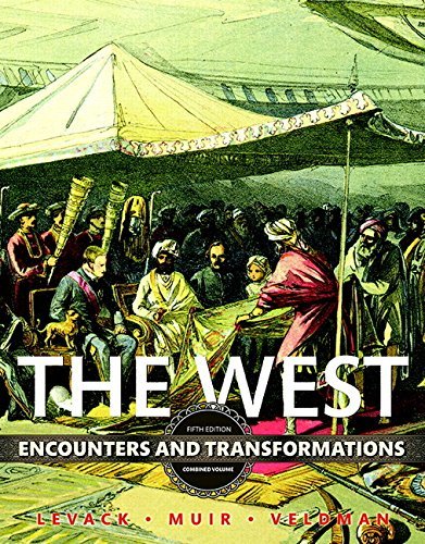 West, The: Encounters and Transformations, Combined Volume by Brian P ...