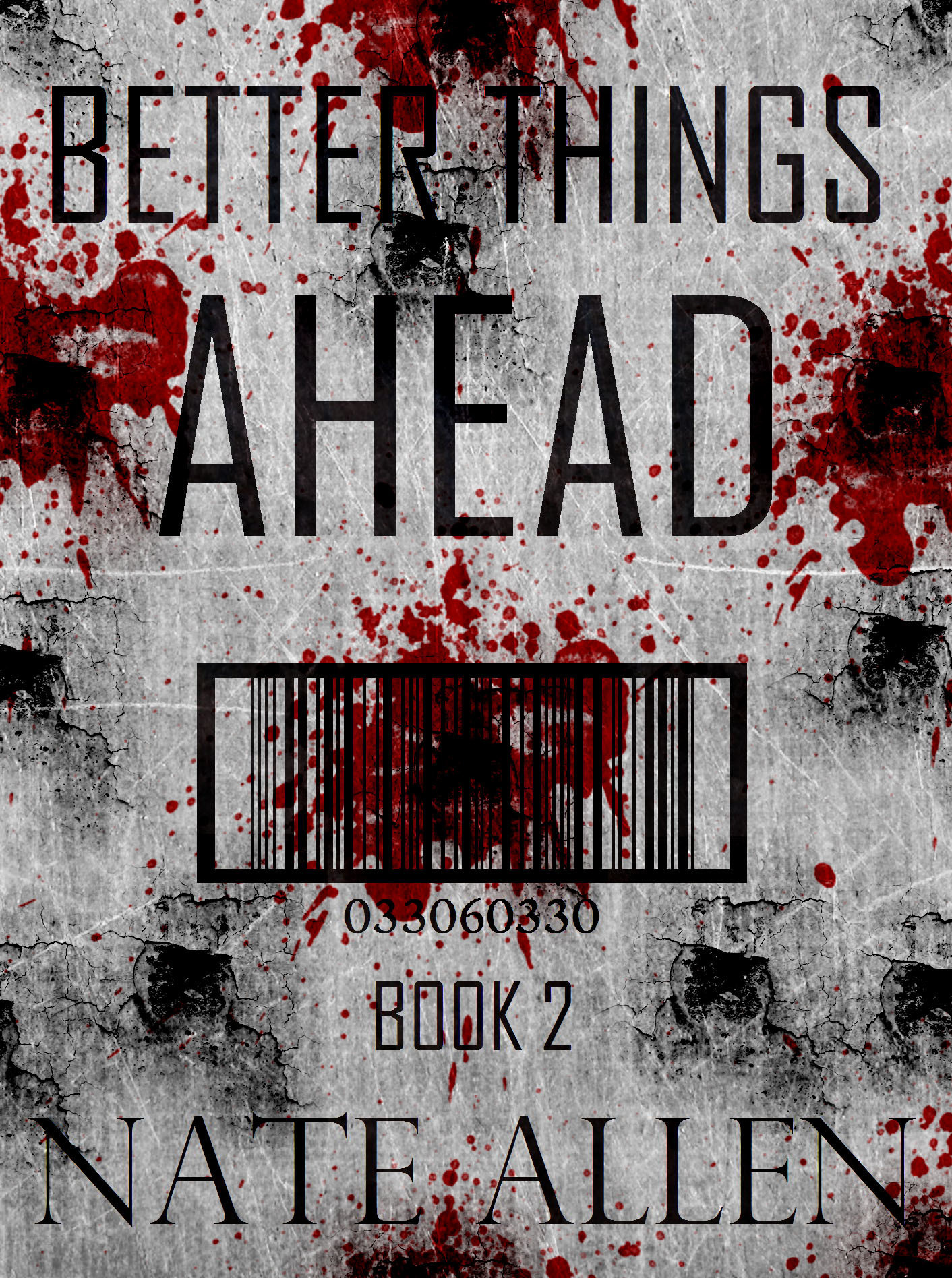 Better Things Ahead by Nate Allen | Goodreads