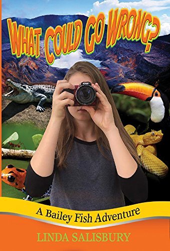 What Could Go Wrong?: A Bailey Fish Adventure by Linda Salisbury ...