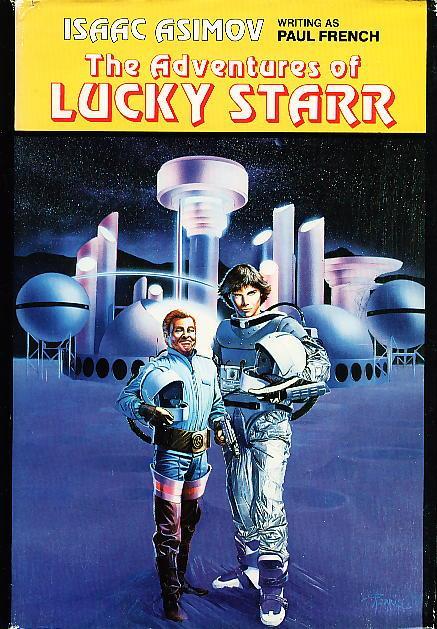 The Adventures of Lucky Starr (Lucky Starr, #1-3) by Paul French ...