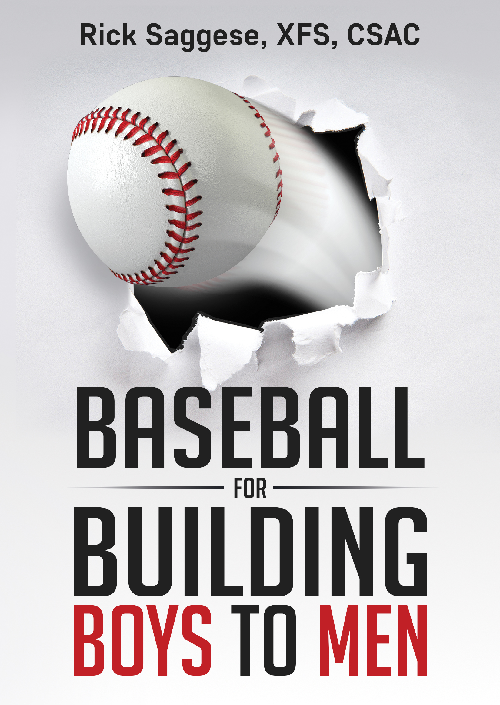Baseball For Building Boys To Men (Audio Book) by Rick Saggese | Goodreads