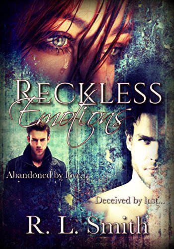Reckless Emotions by R.L. Smith | Goodreads