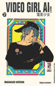 Video Girl Ai, Vol.21 (Video Girl Ai #21) by Masakazu Katsura | Goodreads
