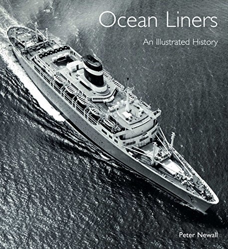 Ocean Liners: An Illustrated History by Peter Newall | Goodreads