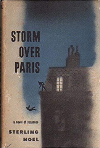 Storm Over Paris by Sterling Noel | Goodreads