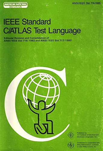 C/ATLAS test language: IEEE Std 716-1989 by IEEE Standards Coordinating ...