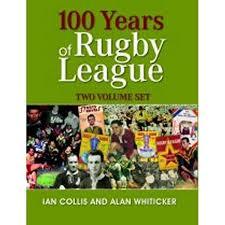 100 Years of Rugby League by Ian Collis and Alan Whiticker | Goodreads