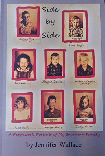 Side By Side: A Patchwork Portrait of My Southern Family by Jennifer ...