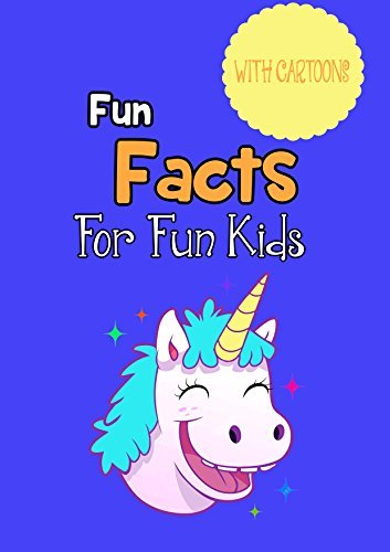 Fun Facts For Fun Kids: Children's fact book age 5-12 by Inspire ...