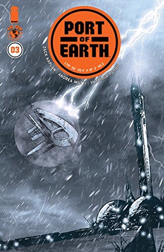Port of Earth #3 by Zack Kaplan | Goodreads