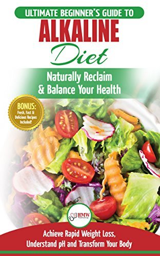 Alkaline Diet: The Ultimate Beginner’s Alkaline Diet Food Guide to ...