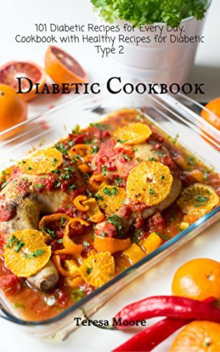 Diabetic Cookbook: 101 Diabetic Recipes for Every Day, Cookbook with ...