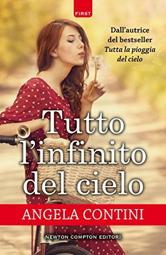 Tutto l'infinito del cielo by Angela Contini | Goodreads