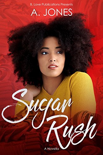 Sugar Rush by A. Jones | Goodreads