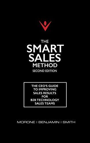 The Smart Sales Method: The CEO's Guide To Improving Sales Results For ...
