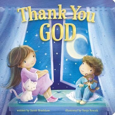 Thank You God by Sarah Bradshaw | Goodreads