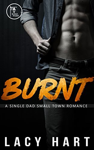 Burnt by Lacy Hart | Goodreads