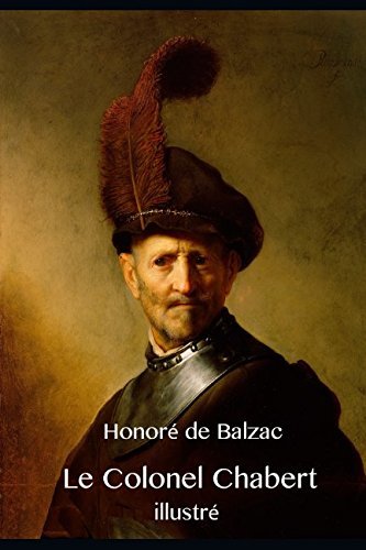 Le Colonel Chabert (illustré) by Honoré de Balzac | Goodreads