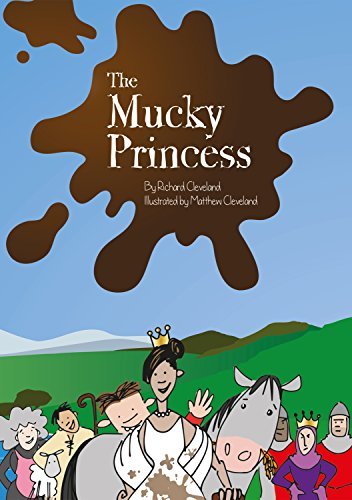 Tales of The Mucky Princess by Richard Cleveland | Goodreads