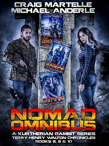 Nomad Omnibus 03: A Kurtherian Gambit Series by Craig Martelle | Goodreads