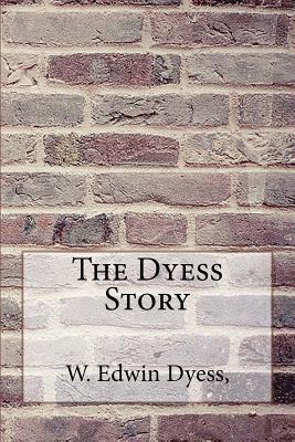 The Dyess Story by Dyess | Goodreads