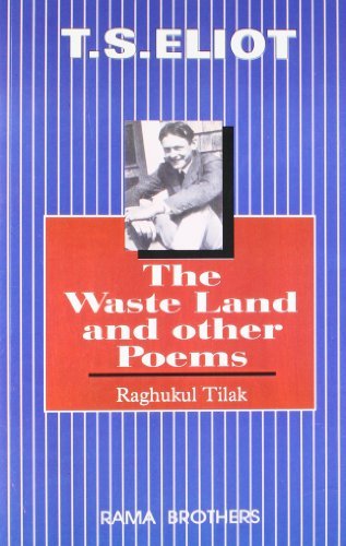 T S Eliot - Waste Land And Other Poems by R. Tilak | Goodreads