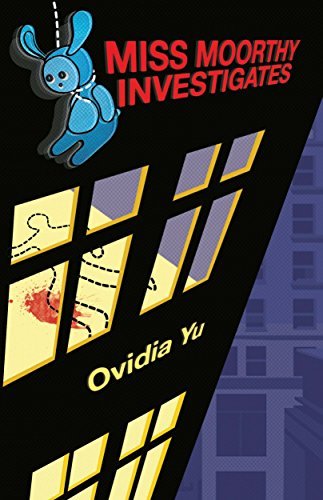 Miss Moorthy Investigates by Ovidia Yu | Goodreads