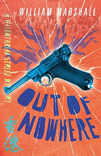 Out of Nowhere by William Marshall | Goodreads