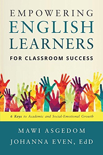 Empowering English Learners for Classroom Success by Mawi Asgedom ...