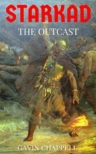 Starkad the Outcast by Gavin Chappell | Goodreads