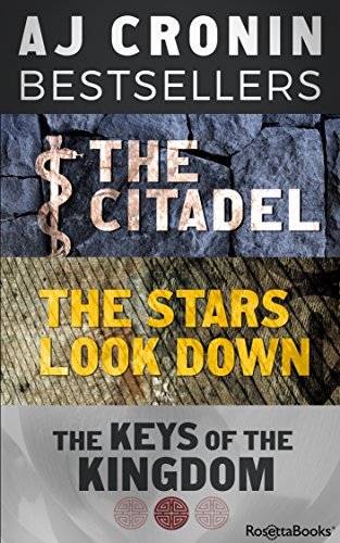 A.J. Cronin Bestsellers: The Citadel, The Stars Look Down, and The Keys ...