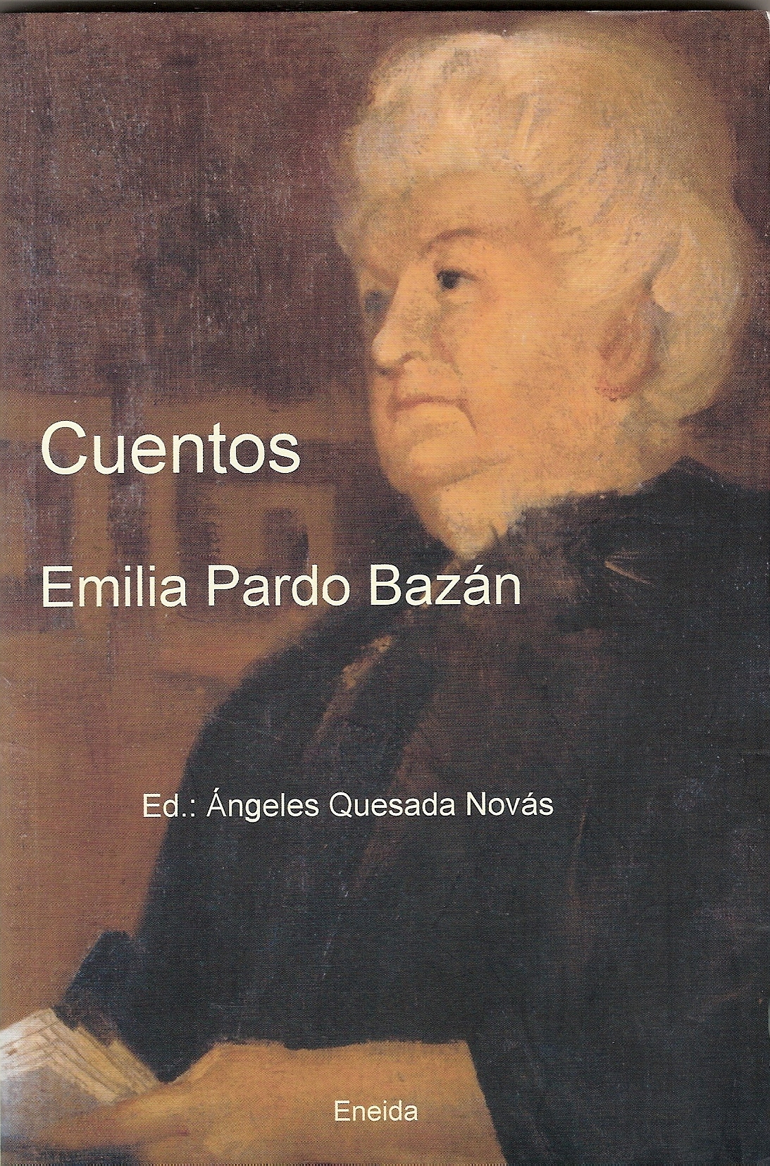 Cuentos completos by Emilia Pardo Bazán | Goodreads