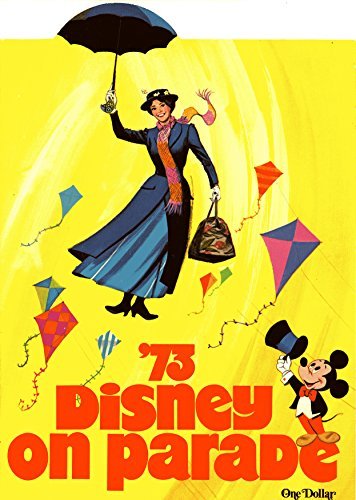 '73 Disney on Parade (1973) souvenir tour program - digital restoration ...