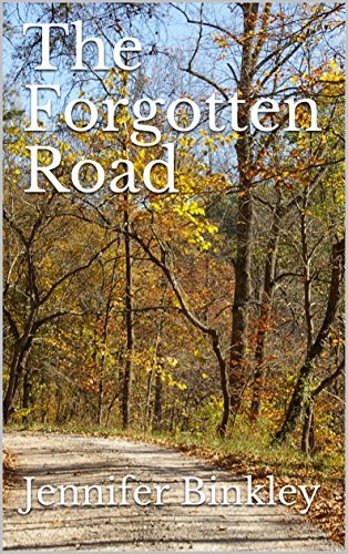 The Forgotten Road by Jennifer Binkley | Goodreads