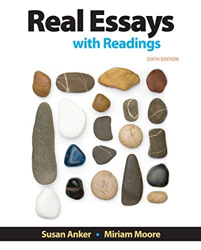 Real Essays with Readings: Writing for Success in College, Work, and ...
