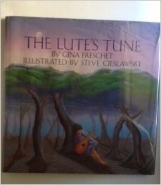 The Lute's Tune by Gina Freschet | Goodreads