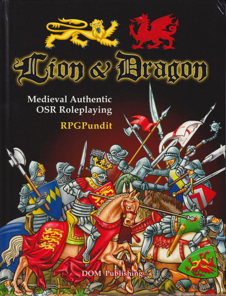 Lion & Dragon: Medieval Authentic OSR Roleplaying by RPGPundit | Goodreads