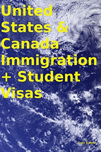 A U.S.-Canada-World Immigration-Expat Guide by Tony Kelbrat | Goodreads