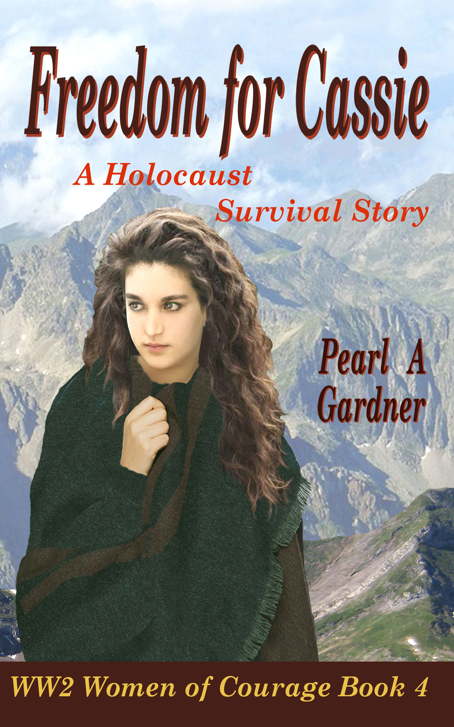 Freedom for Cassie by Pearl A. Gardner | Goodreads