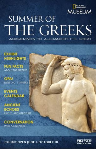 Summer of The Greeks by National Geographic Museum | Goodreads