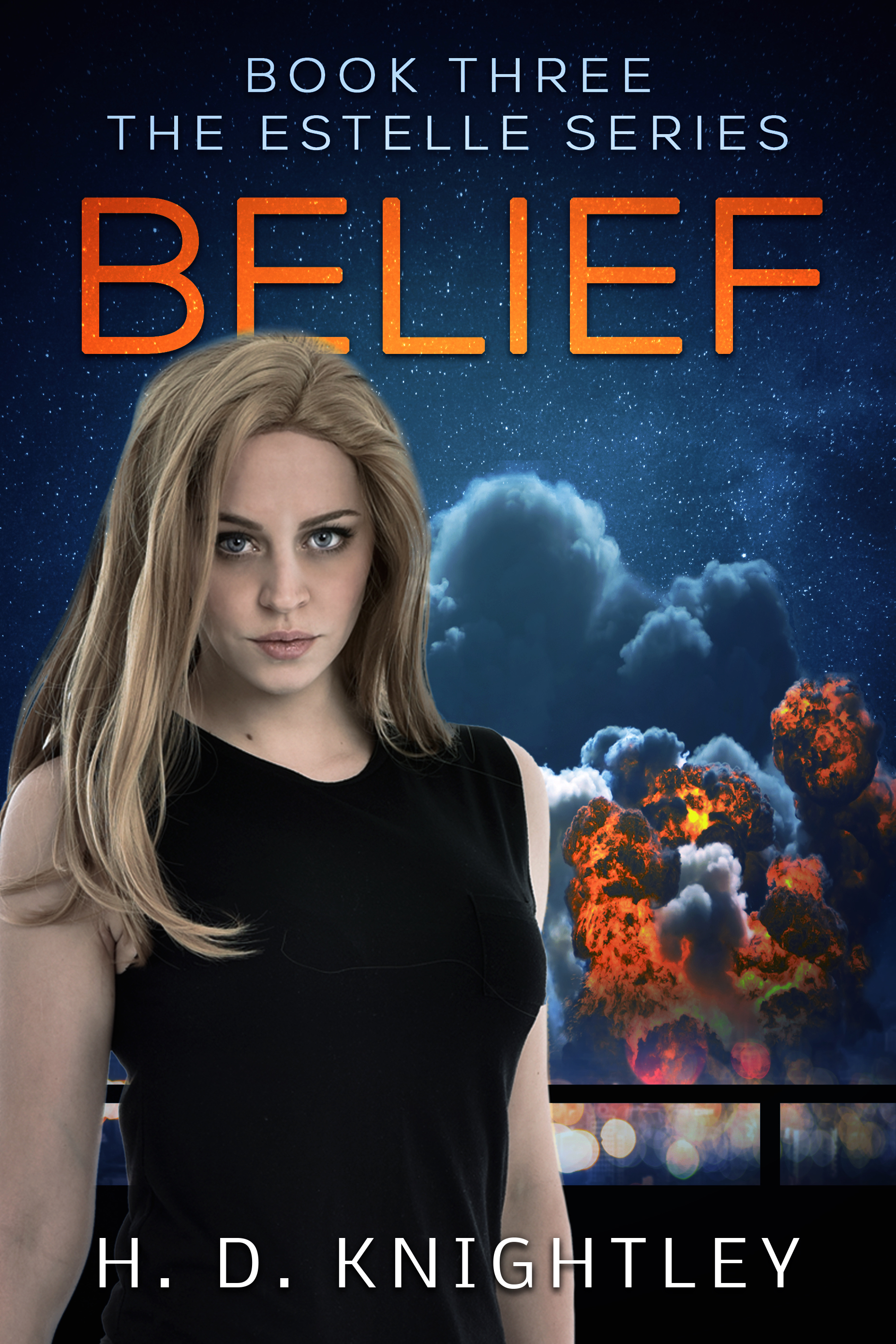 Belief (Estelle, #3) by H.D. Knightley | Goodreads