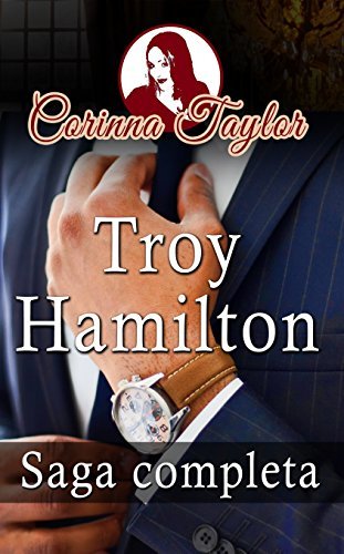 Troy Hamilton: Saga Completa (Spanish Edition) by Corinna Taylor ...