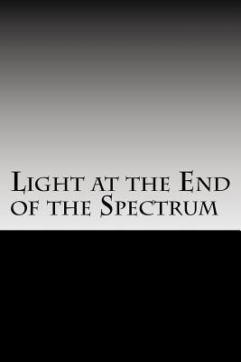 Light at the End of the Spectrum by Dawn F Boone | Goodreads